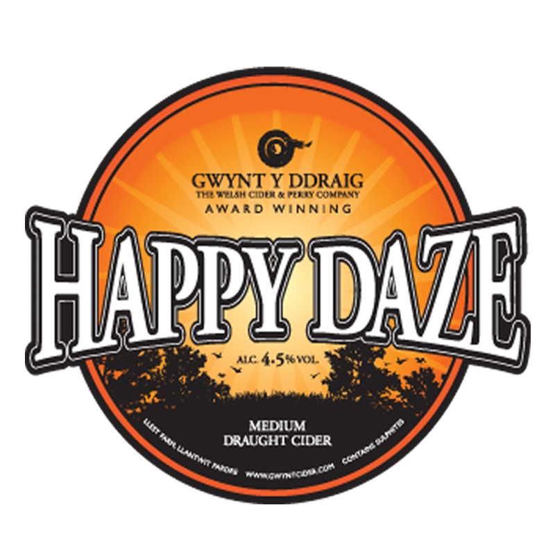 Happy Daze – Gwynt y Ddraig