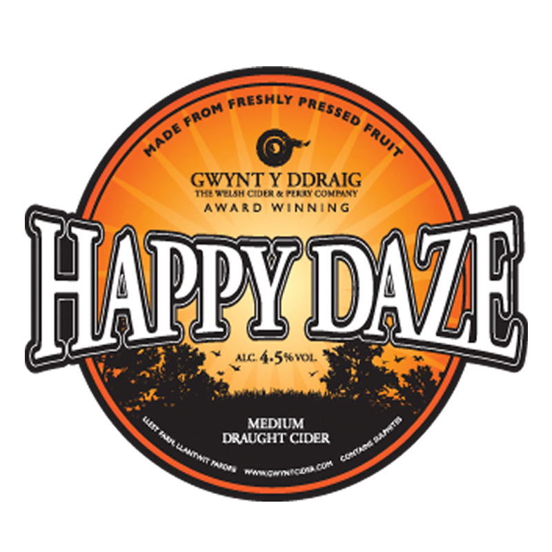 Happy Daze – Gwynt y Ddraig